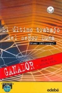 Amazon.com: El Ultimo Trabajo Del Senor Luna: 9788423645787: Mallorquí ...