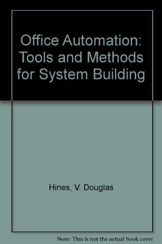 Office Automation: Tools and Methods for System Building: 9780471805625 ...
