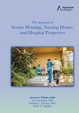 The Appraisal of Senior Housing, Nursing Home, and Hospital Properties ...