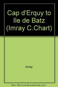 Cap D'Erquy to Ile De Batz (Imray C.Chart): Imray: 9780852885765 ...