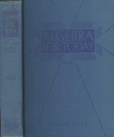 Algebra for Today - First Year: William Betz: Amazon.com: Books
