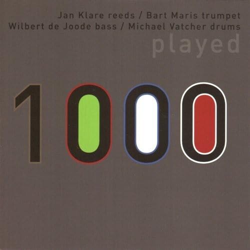 Quartet 1000, Bart Maris, Bart Maris, Michael Vatcher, Jan Klare, Wilbert de Joode, Michael ...