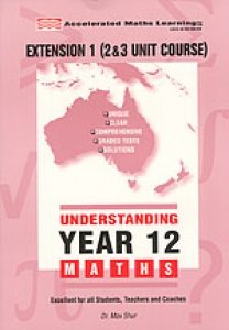 Understanding Year 12 Extension 1 HSC Maths: Shur: 9781875462131 ...