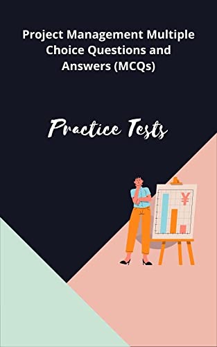 Project Management Fundamentals Multiple Choice Questions and Answers ...