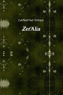 Zet'Alia: Catherine Stepp: 9780557918713: Amazon.com: Books