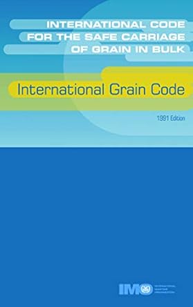 International code for the safe carriage of grain in bulk ...