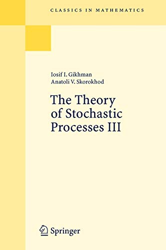 The Theory of Stochastic Processes III (Classics in Mathematics) | Amazon price tracker ...