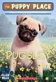 Pugsley (Puppy Place): Ellen Miles: 9781435210462: Amazon.com: Books