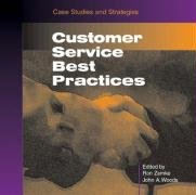 Customer Service Best Practices: Zemke, Ron, Woods, John A ...