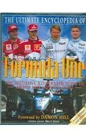 The Ultimate Encyclopedia of Formula One: The Definitive Illustrated ...