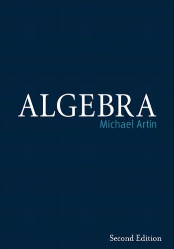 Algebra (Pearson Modern Classics for Advanced Mathematics Series) 2 ...