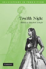 Twelfth Night (Shakespeare in Production Series): William Shakespeare ...