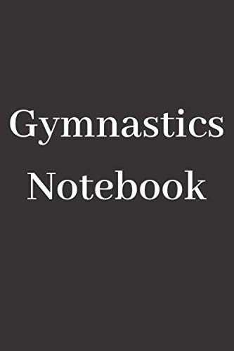 Gymnastics Notebook: (College Lined Paper, 100 Pages, 6x9): Johnson ...
