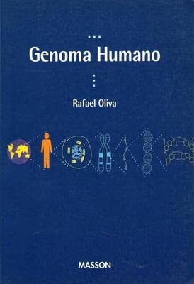 Genoma Humano : Oliva, Rafael: Amazon.com.mx: Libros