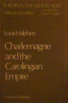 Charlemagne and the Carolingian Empire (Europe in the Middle Ages ...