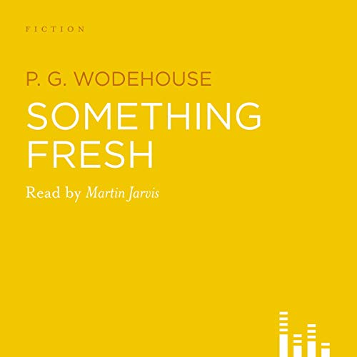 Amazon.com: Something Fresh (Audible Audio Edition): Martin Jarvis, P ...