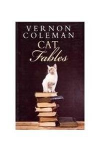 Cat Fables: Coleman, Vernon: 9781444806960: Amazon.com: Books