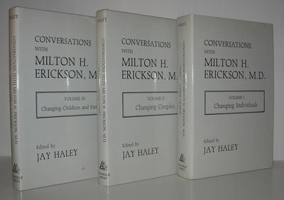 CONVERSATIONS WITH MILTON H. ERICKSON, M.D.: Vol.I Changing Individuals ...
