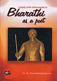 A Study of the Achievements of Bharathi As A Poet: Amazon.co.uk ...
