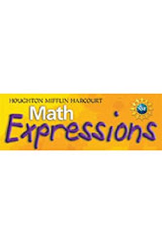 Math Expressions, Grade 2 Consumable Set: Houghton Mifflin Math Expressions (Children's Math ...