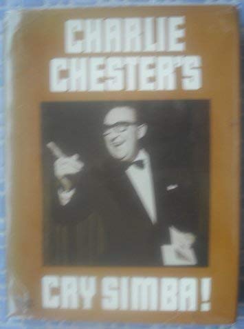 Charlie Chester's Cry Simba!: Chester, Charlie: 9780859740630: Amazon ...