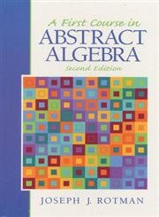 A First Course in Abstract Algebra (2nd Edition): Rotman, Joseph J ...