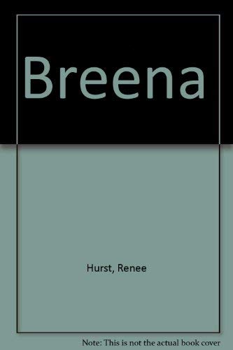 Breena: Renee Hurst: 9781861064363: Amazon.com: Books