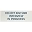 Do Not Disturb Interview in Progress Sign, Engraved, 2x6 Inches, Indoor ...