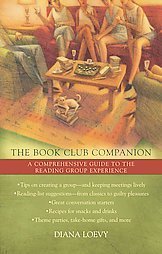 The Book Club Companion: A Comprehensive Guide to the Reading Group ...