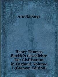 Amazon.in: Buy Henry Thomas Buckles Geschichte Der Civ Book Online at ...