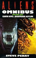 Aliens Omnibus: Earth Hive / Nightmare Asylum: Perry, Steve (1947 ...