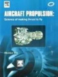 Aircraft Propulsion:Science Of Making Thrust To Fly : Roy: Amazon.in: Books