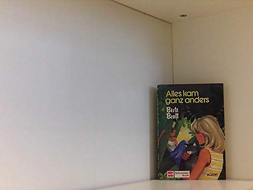 Alles kam ganz anders: Roman : Bratt, Berte: Amazon.de: Bücher