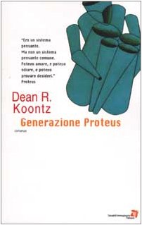 Amazon.com: Generazione Proteus: 9788834708781: Dean Koontz: Books