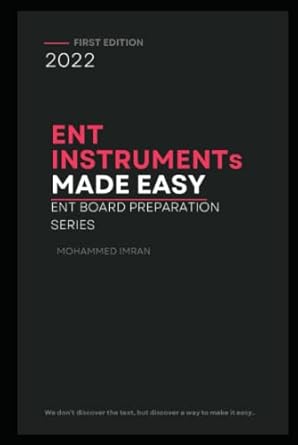 ENT INSTRUMENTs MADE EASY: ENT BOARD PREPARATION SERIES ...