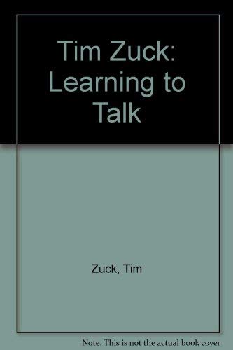 Tim Zuck: Learning to Talk: Zuck, Tim: 9781895800777: Amazon.com: Books