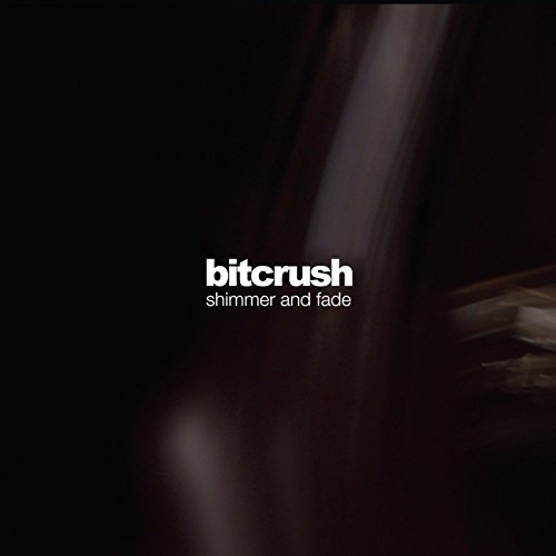 Amazon.com: Shimmer and Fade : Bitcrush: Digital Music