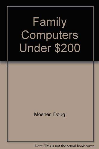 Family Computers Under $200: Mosher, Doug: 9780895881496: Books - Amazon.ca