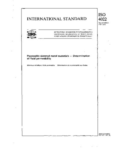 ISO 4022:1987, Permeable sintered metal materials - Determination of ...