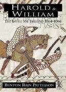 Harold and William: The Battle for England 1064-1066: Patterson, Benton ...