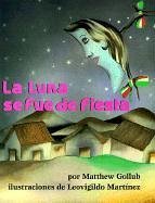 La Luna Se Fue De Fiesta (The Moon Was at a Fiesta, Spanish Edition) by ...