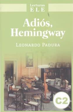 Amazon.com: ADIÓS, HEMINGWAY: ADIÓS, HEMINGWAY: 9788408259817: Leonardo ...