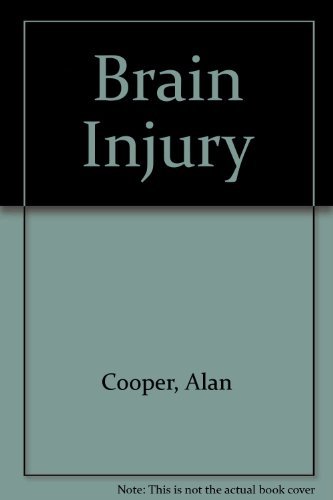Brain Injury: Cooper, Alan: 9780978057008: Amazon.com: Books
