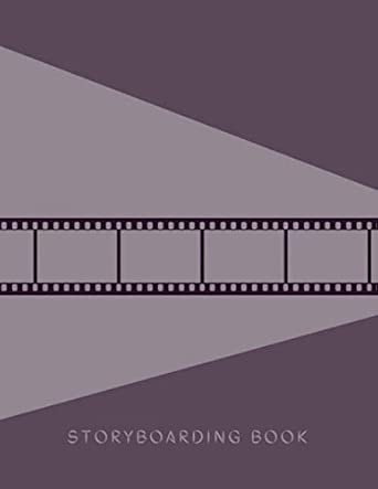 Storyboarding Book: Blank storybook notebook for animations ...