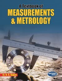 Amazon.com: A Textbook of Measurements & Metrology: 9789350142301: R.K ...