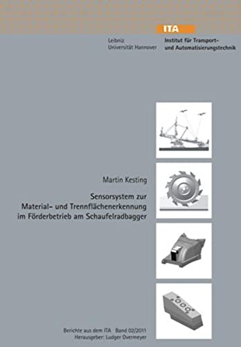 Sensorsystem zur Material- und Trennflächenerkennung im Förderbetrieb ...