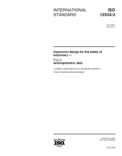 ISO 15534-3:2000, Ergonomic design for the safety of machinery - Part 3 ...