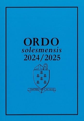 Amazon.com: Ordo Solesmensis 2024/2025: 9782852743755: Collectif: Books