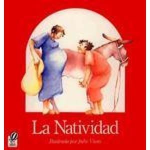 La Natividad (Spanish Edition): Vivas, Julie, Ada, Alma Flor ...