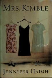 Mrs. Kimble: Haigh, Jennifer, Cover Art: Amazon.com: Books